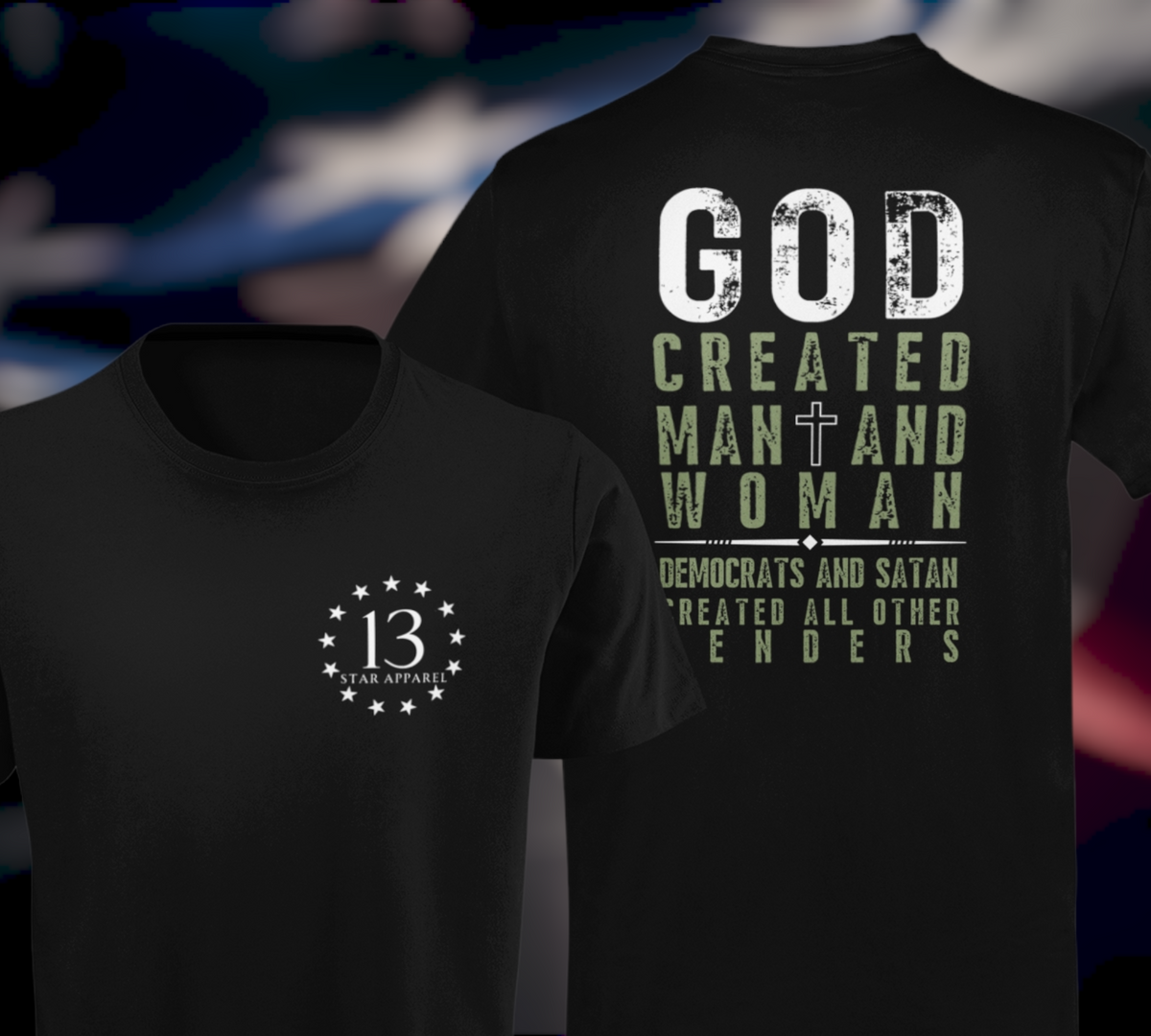 GOD CREATED 2 GENDERS – 13 STAR APPAREL